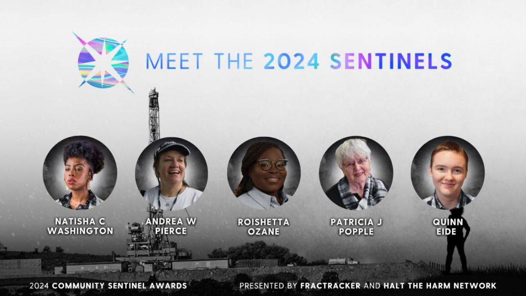 Announcing the 2024 Community Sentinel Award Recipients - FracTracker ...